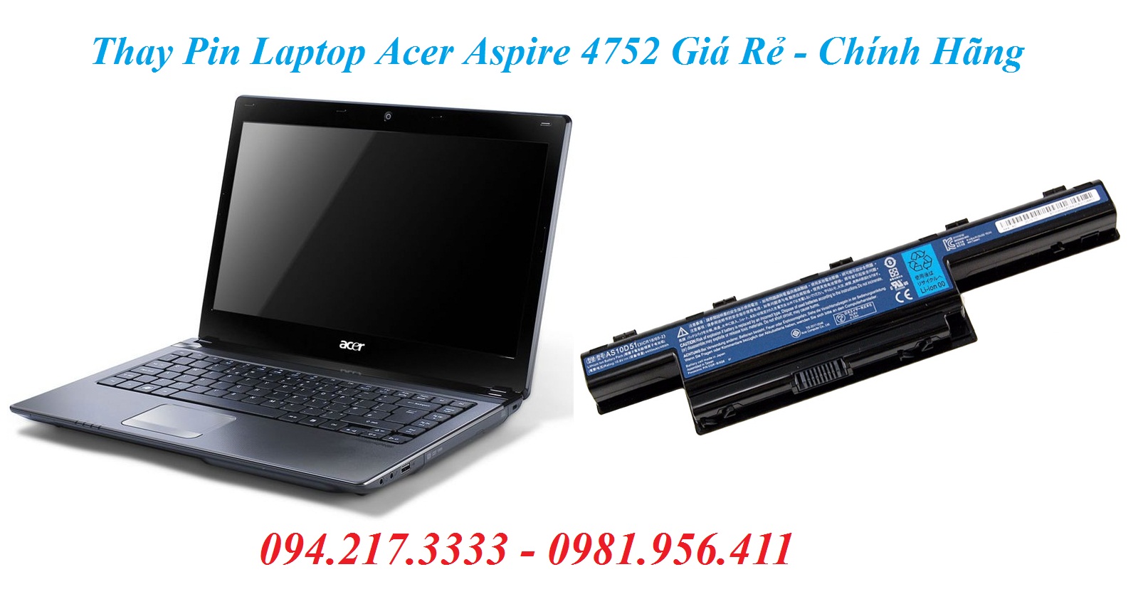 Thay Pin Laptop Acer Aspire 4752 - maytinhphunggia.vn